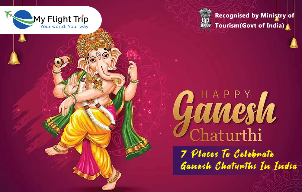 Book a tour of the top 7 Places To Celebrate Ganesh Chaturthi In India