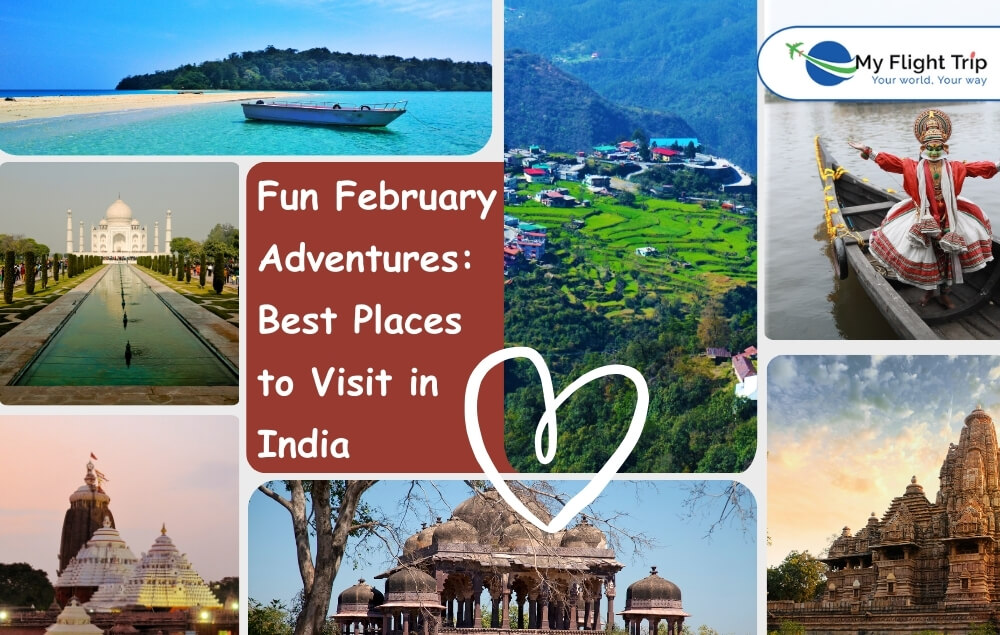 7 Most Popular Places to Visit in India in February 2024