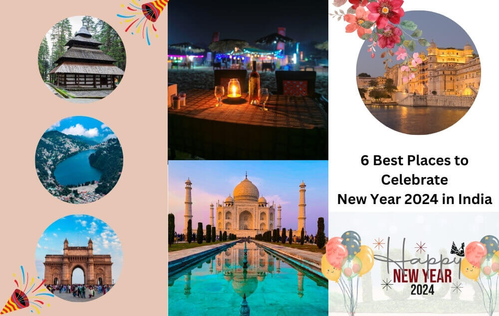 6 Best Places to Celebrate New Year 2024 in India